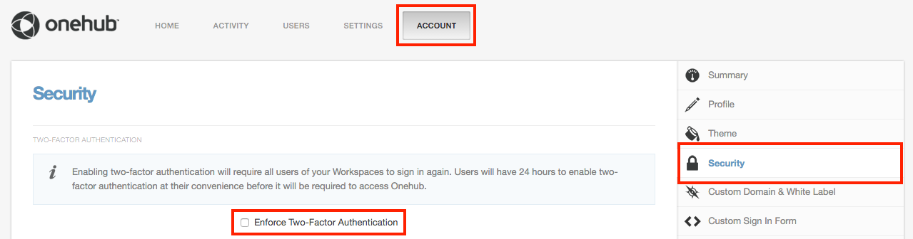 Enforcing Two-Factor Authentication – Onehub | Support Center