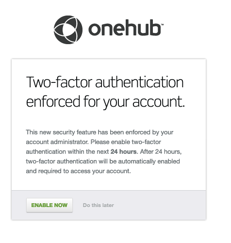 Enforcing Two-Factor Authentication – Onehub | Support Center